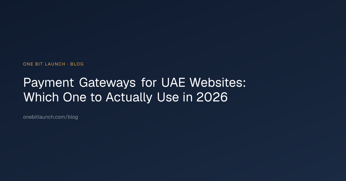 Payment Gateways for UAE Websites: Which One to Actually Use in 2026 ...